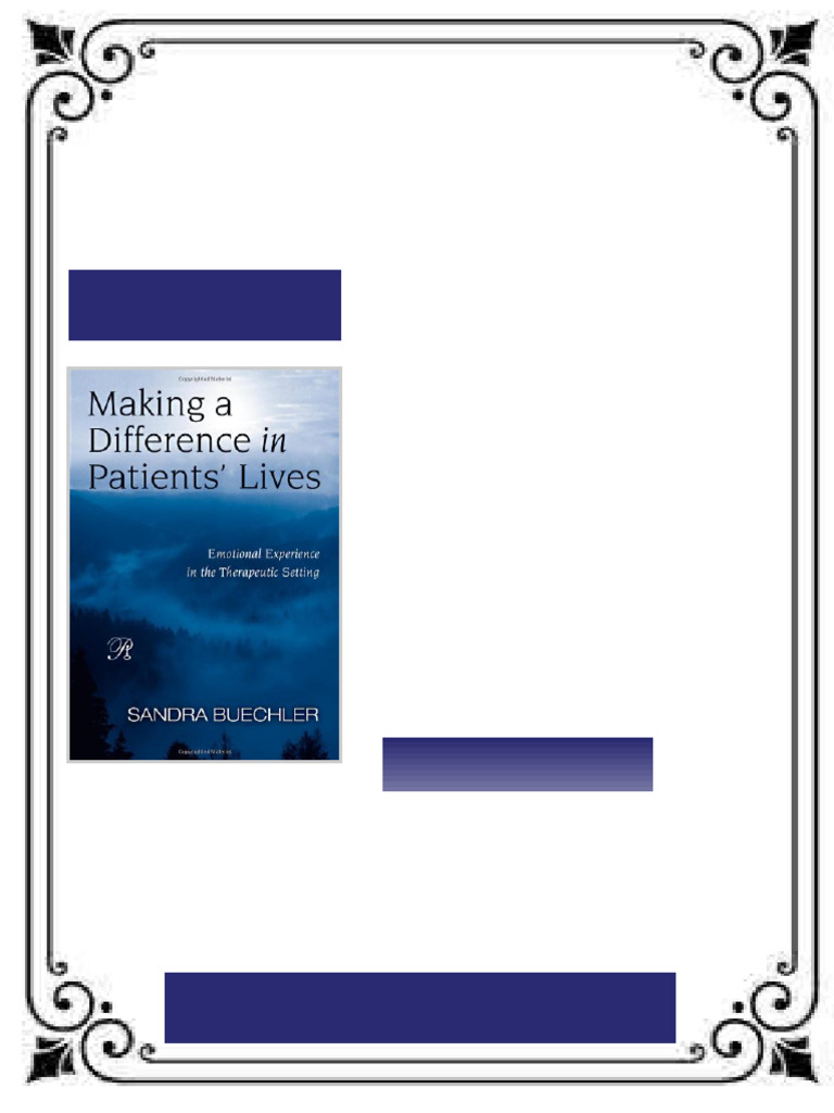 Making a Difference in Patients Lives Emotional Experience in the ...