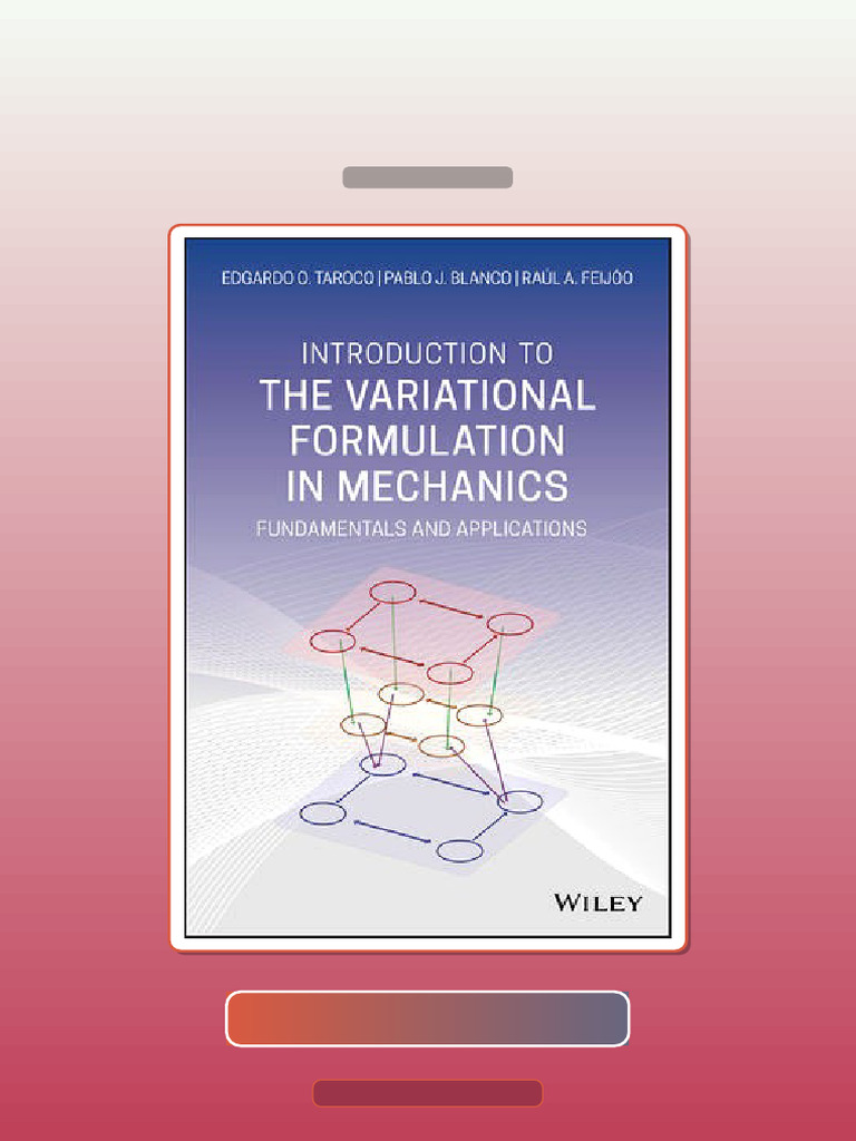 Test Bank for Introduction to the Variational Formulation in Mechanics ...