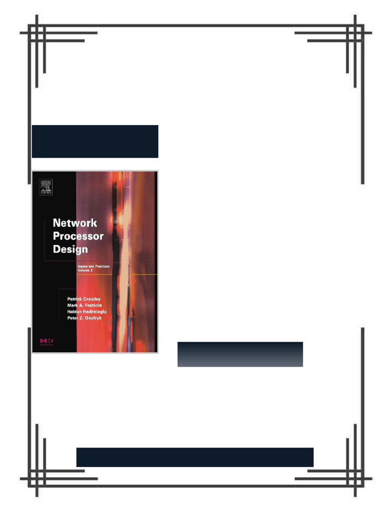 Network Processor Design Volume 2 Issues and Practices Volume 2 The ...