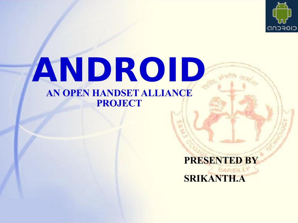Android: An Open Handset Alliance Project | PDF | Eclipse (Software) | Android (Operating System)