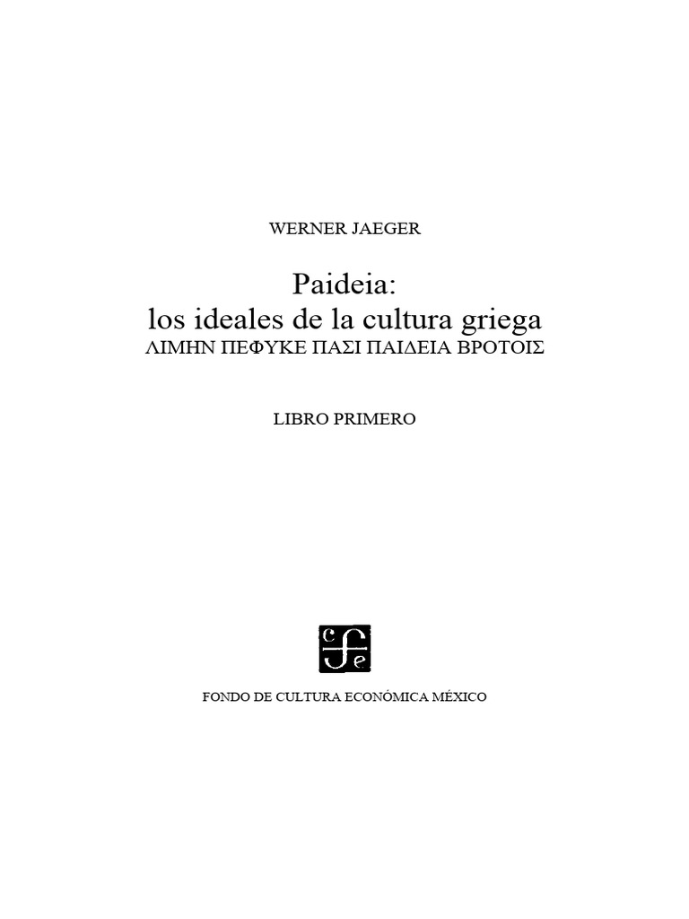 Werner Jaeger Paideia Los Ideales de La Cultura Griega i | PDF ...