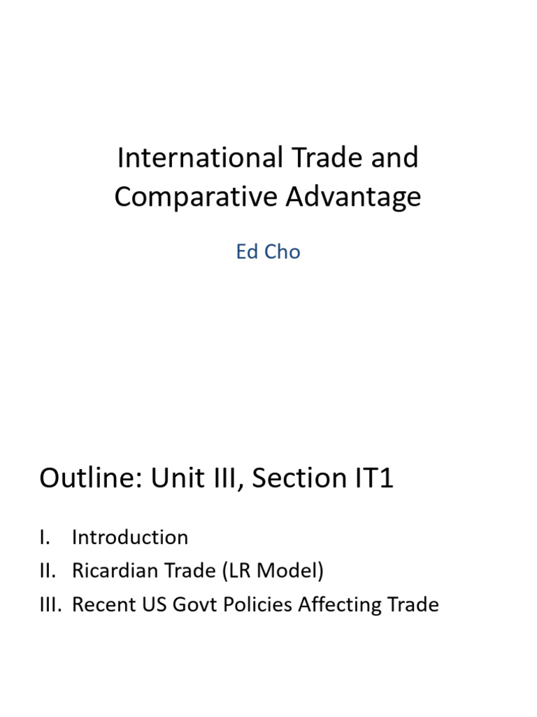 Unit+III,+Sect+IT1+Pre | PDF | Comparative Advantage | Tariff