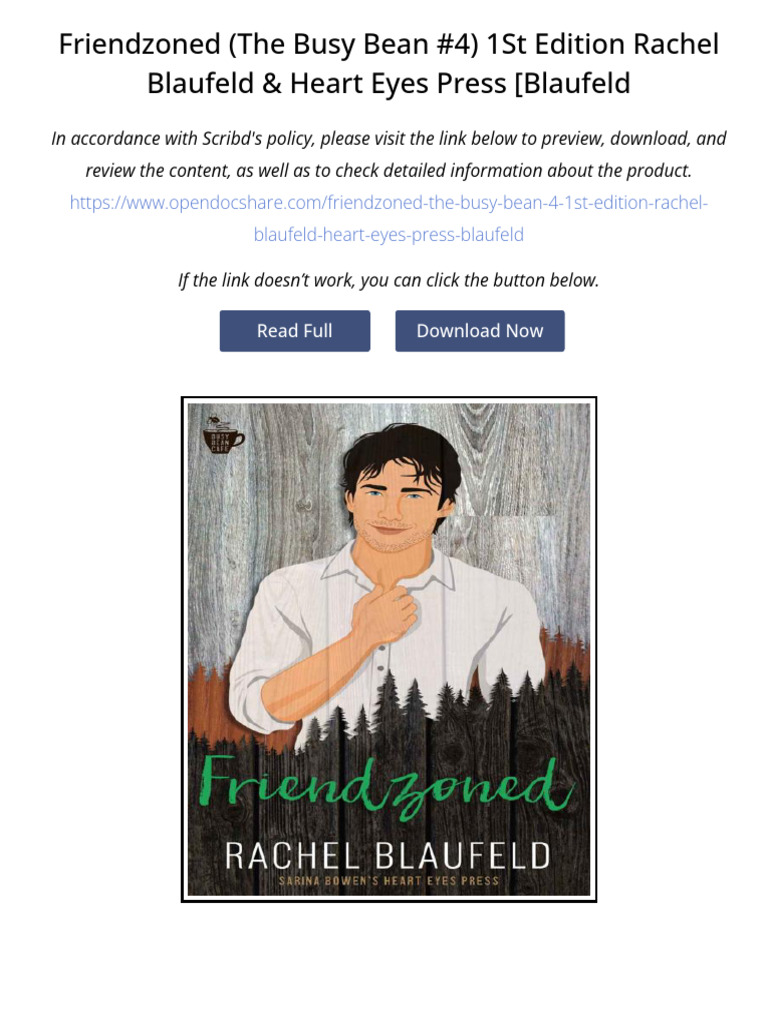Friendzoned (The Busy Bean #4) 1st Edition Rachel Blaufeld & Heart Eyes ...