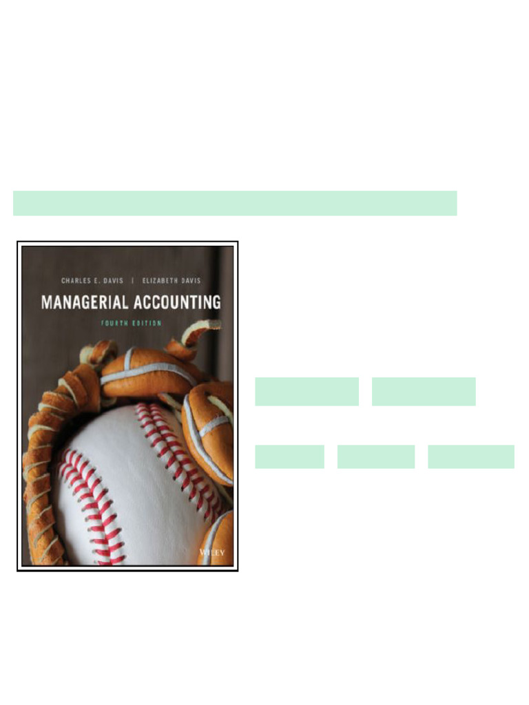 Test Bank for Managerial Accounting, 4th Edition Charles E. Davis ...