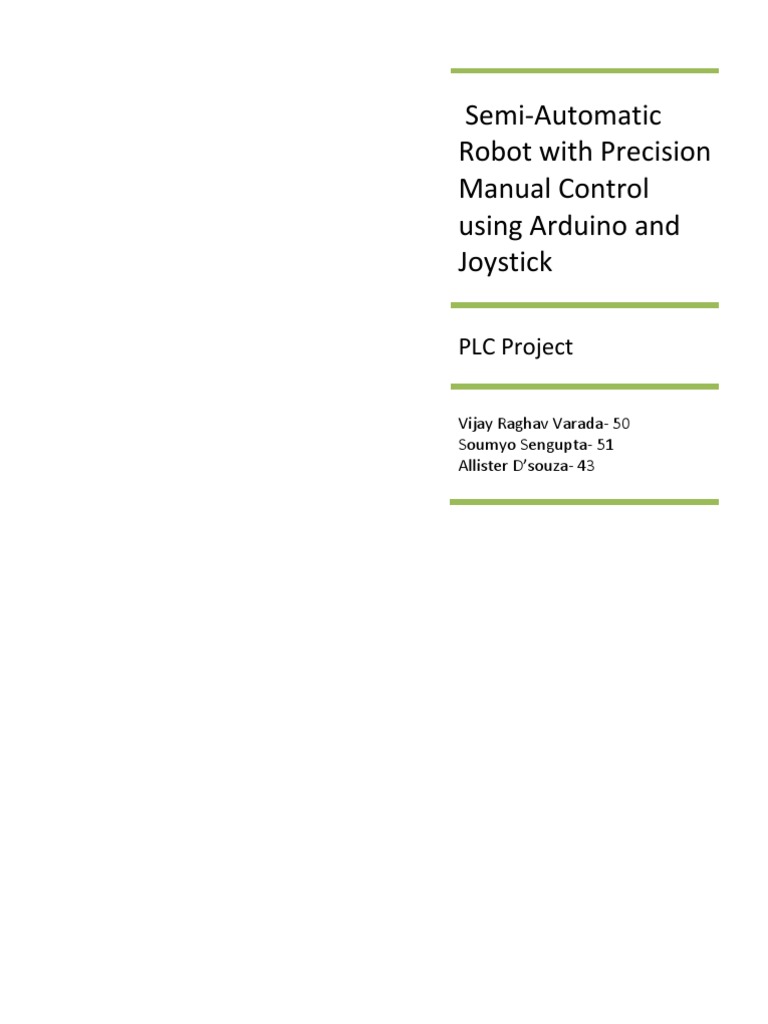 Semi Automatic Robot With Precision Manual Control Using Arduino and ...