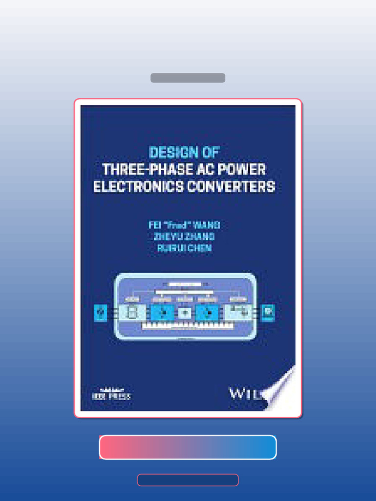 Test Bank for Design of Threephase AC Power Electronics Converters Fei ...