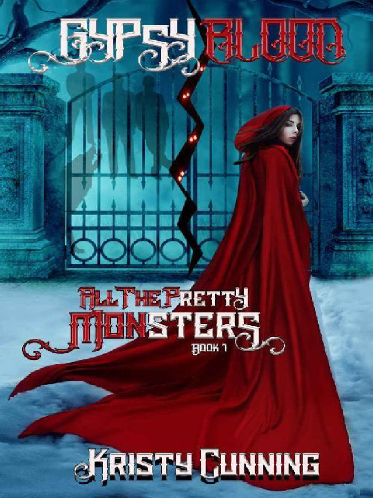 1 OceanofPDF.com Gypsys Blood All the Pretty Monsters Boo - Kristy ...
