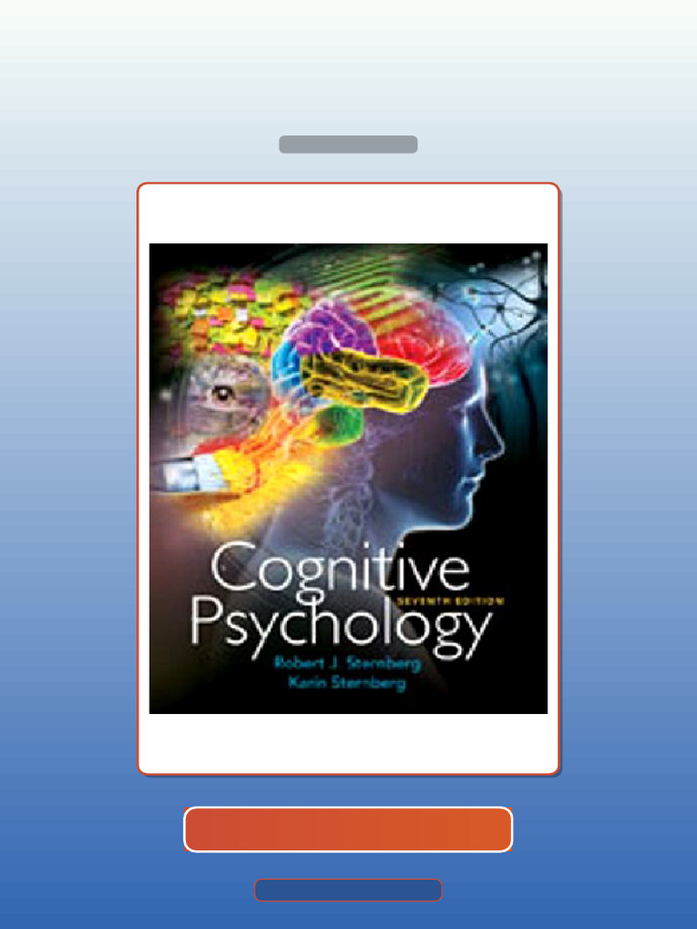 Test Bank for Cognitive Psychology 7th Edition Robert J Sternberg Karin ...