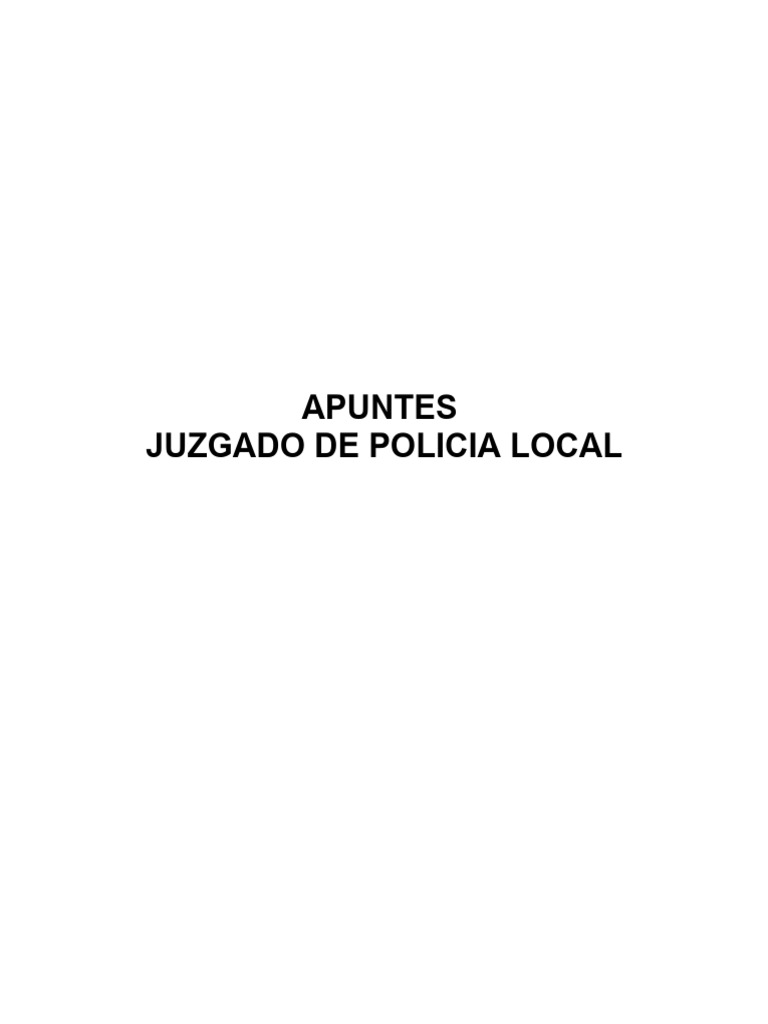 APUNTES_JUZGADO_DE_POLICIA_LOCAL | PDF | Judicaturas | Sentencia (ley)