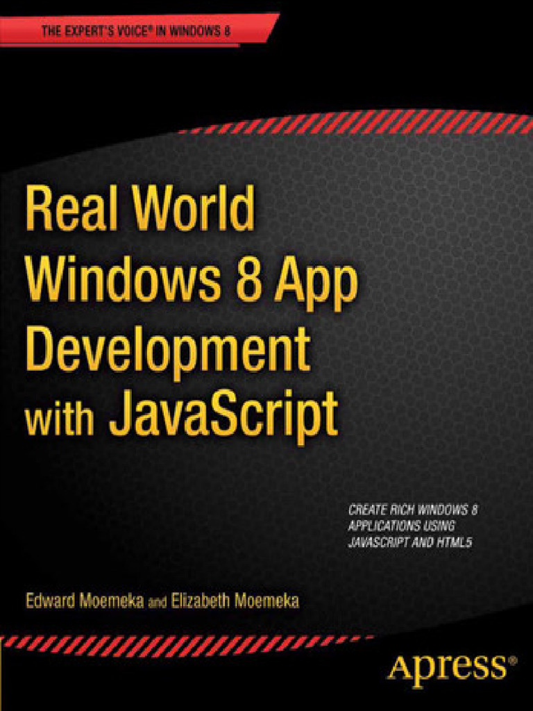 Real World Windows 8 App Development with JavaScript: Create Great Windows Store Apps | PDF ...