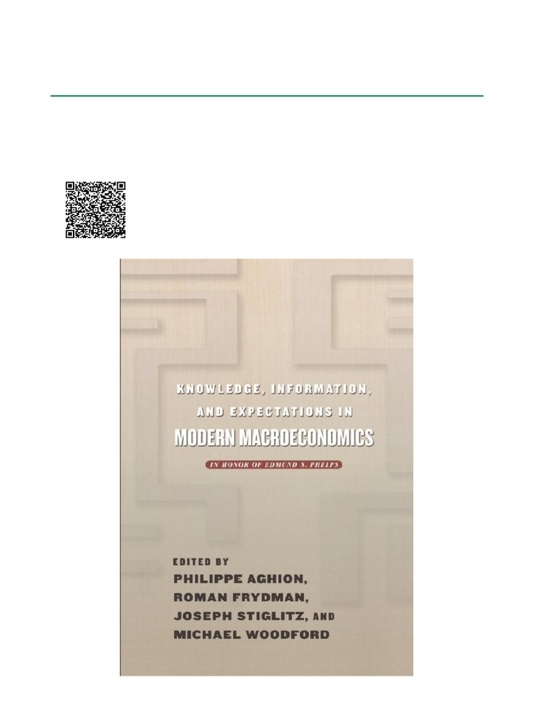 Knowledge, Information, and Expectations in Modern Macroeconomics In ...