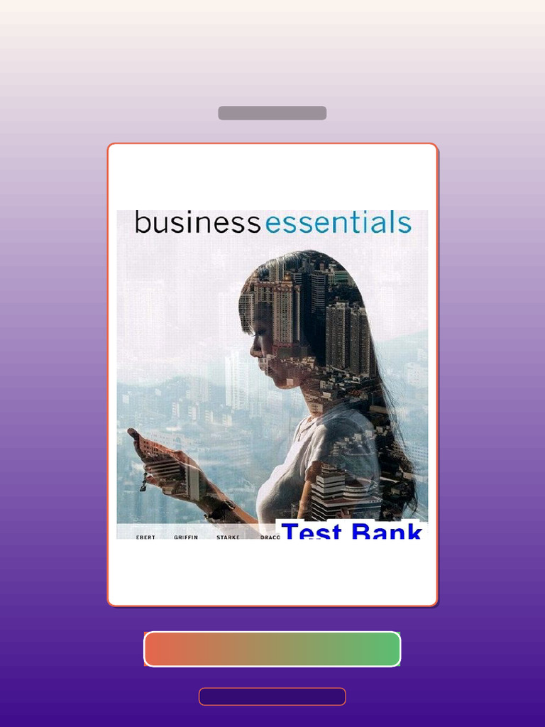 Test Bank for Business Essentials Canadian 7th Edition Ebert | PDF ...