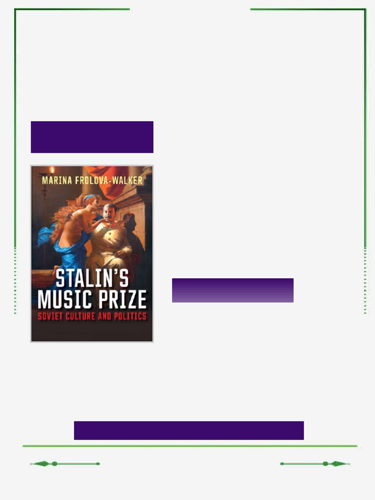 Stalin s Music Prize Soviet Culture and Politics Marina Frolova-Walker ...