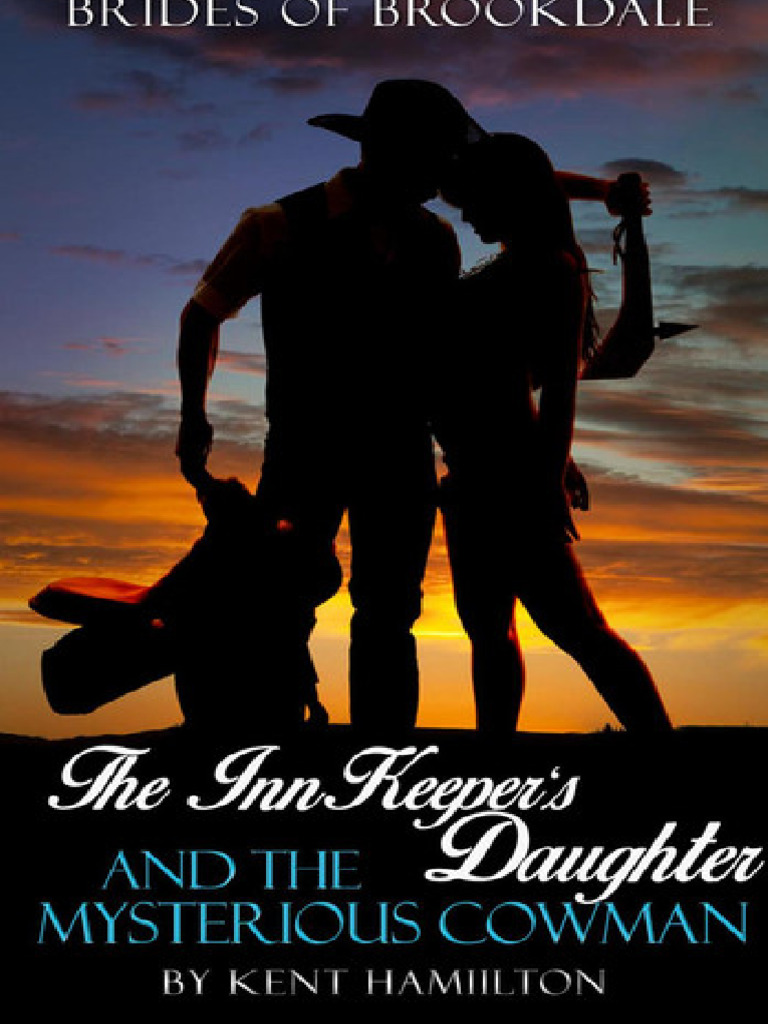 The InnKeeper's Daughter and the Mysterious Cowman: Brides of Brookdale ...