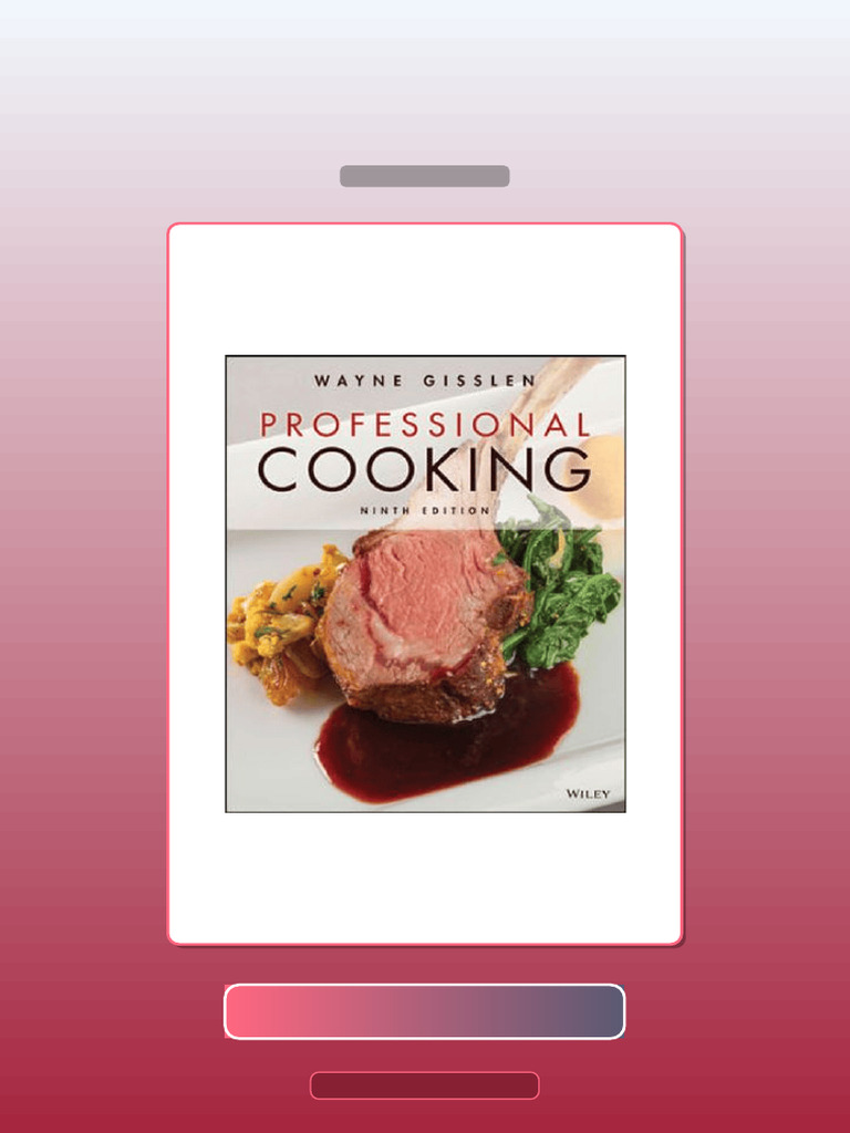 Test Bank for Professional Cooking 9th Edition Gisslen | PDF | Multiple ...