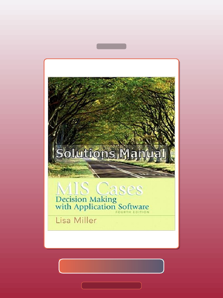 Test Bank for MIS Cases Decision Making Wih Application Software 4th ...