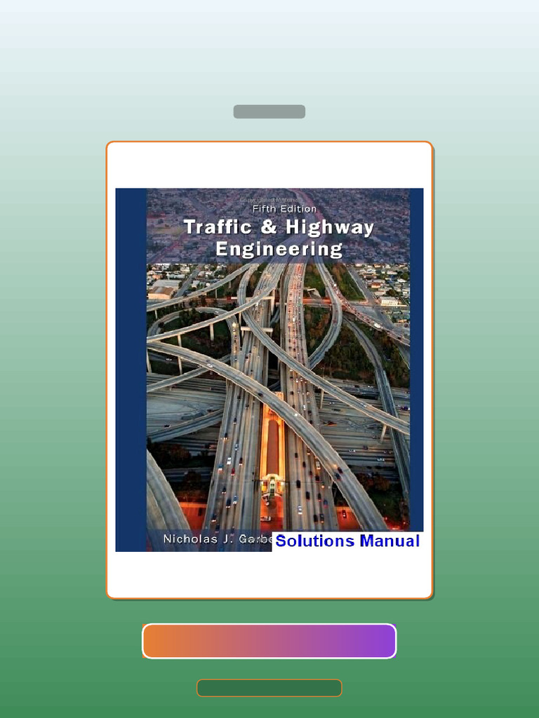 Test Bank for Traffic and Highway Engineering 5th Edition Garber | PDF ...