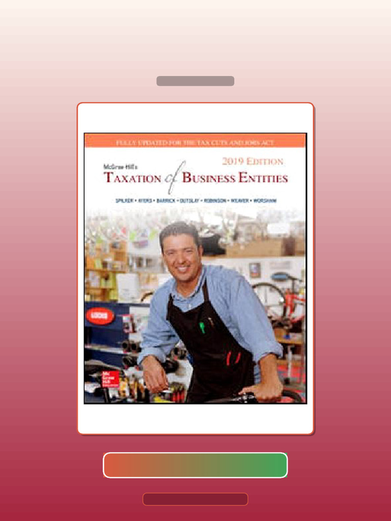 Test Bank for McGrawHills Taxation of Business Entities 2019 Edition ...