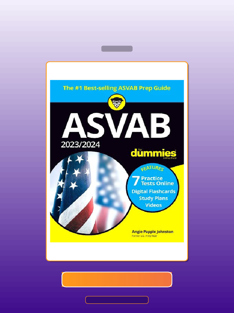 Test Bank for 20232024 ASVAB for Dummis 12th Edition Angie Papple ...