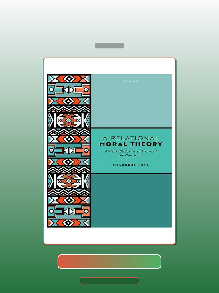 Test Bank for a Relational Moral Theory African Ethis in and Beyond the ...