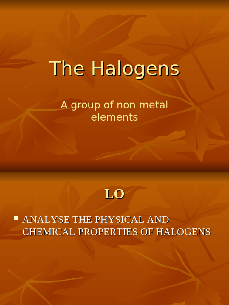 Properties and Uses of Halogens | PDF | Iodine | Chlorine