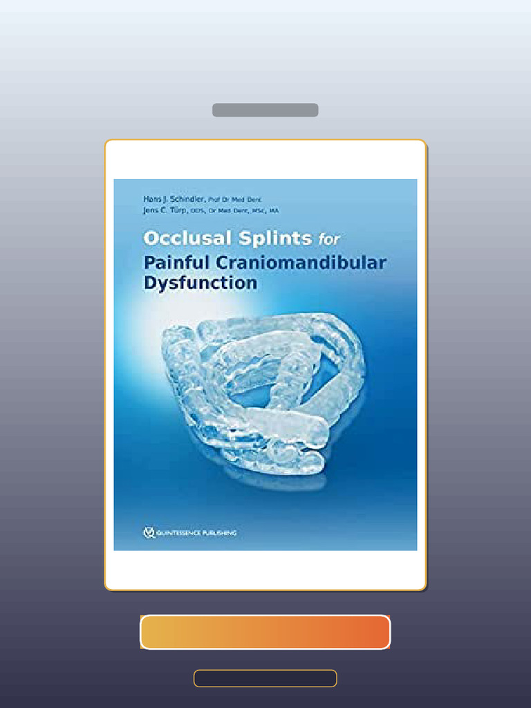 Test Bank for Occlusal Splints for Painful Craniomandibular Dysfunction ...