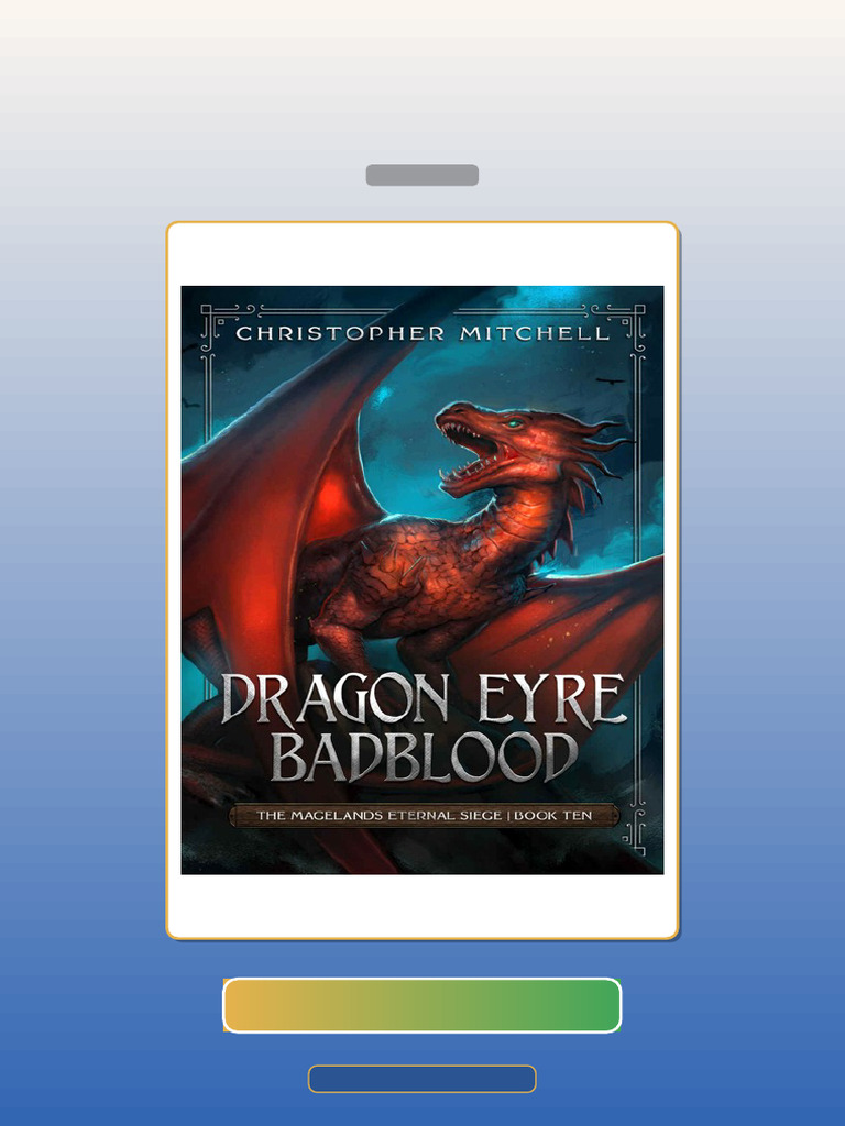 Test Bank for Dragon Eyre Badblood an Epic Fantasy Adventure the ...