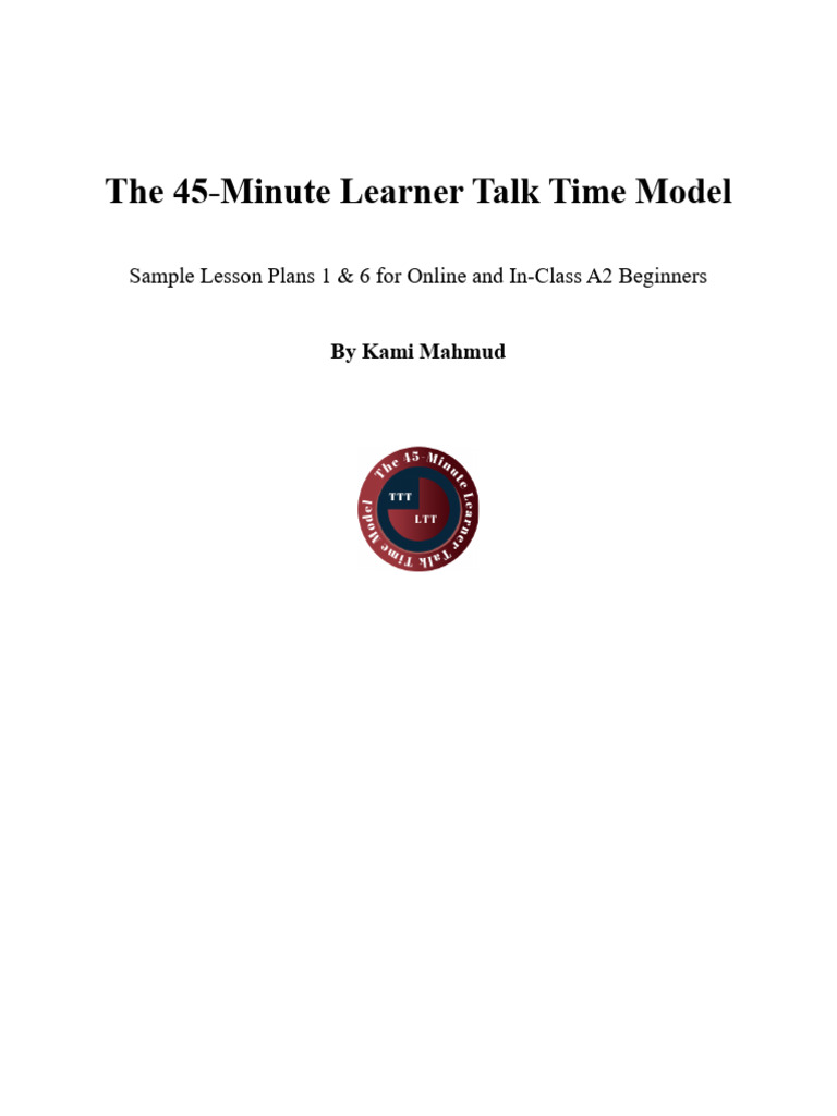 45-Minute Learner Talk Time Model | PDF | Lesson Plan | Learning
