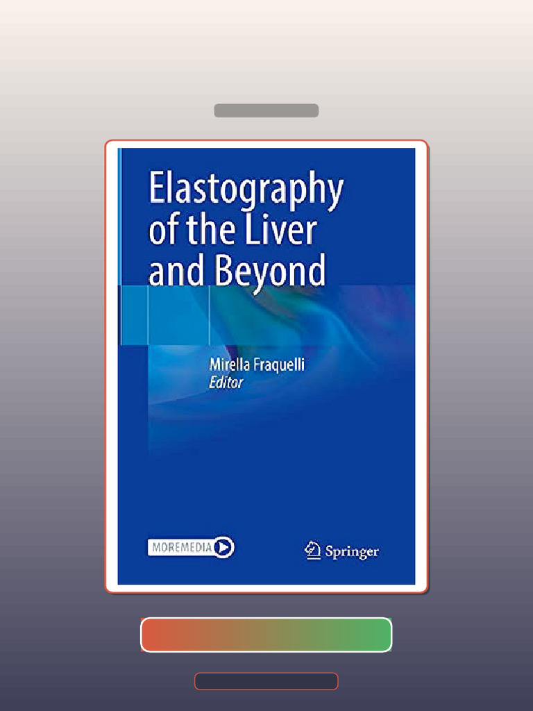 Test Bank for Elastography of the Liver and Beyond | PDF | Knowledge ...