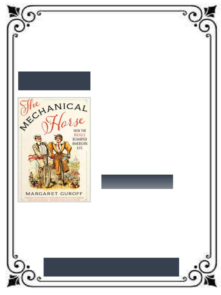 The Mechanical Horse How the Bicycle Reshaped American Life 1st Edition Margaret Guroff eBook ...