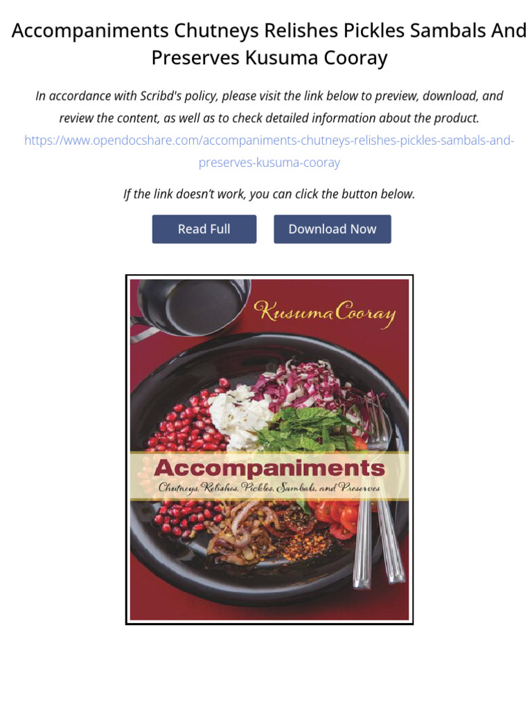 Accompaniments Chutneys Relishes Pickles Sambals And Preserves Kusuma ...