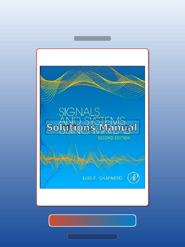 Test Bank for Signals and Systems Using MATLAB 2nd Edition Chaparro ...