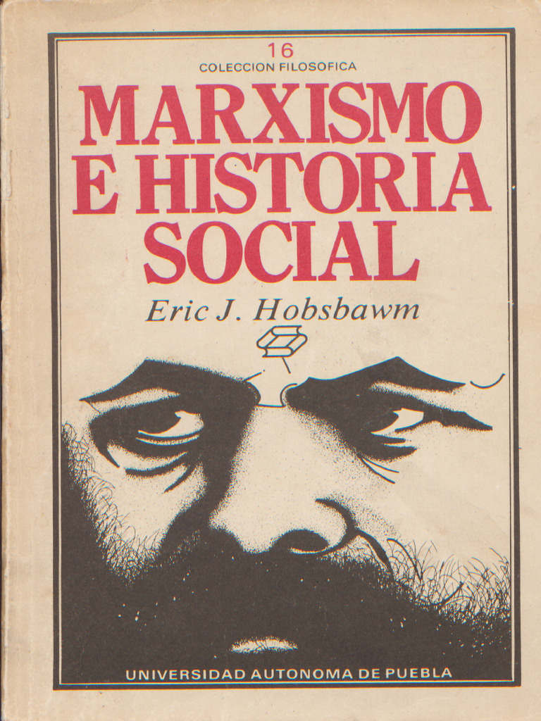 Eric Hobsbawn - Marxismo e Historia Social [1983] | PDF