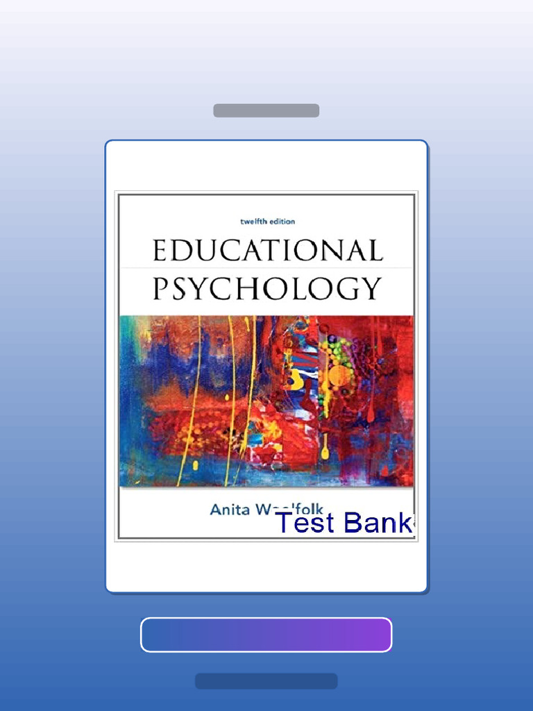 Test Bank for Educational Psychology 12th Edition Woolfolk | PDF ...