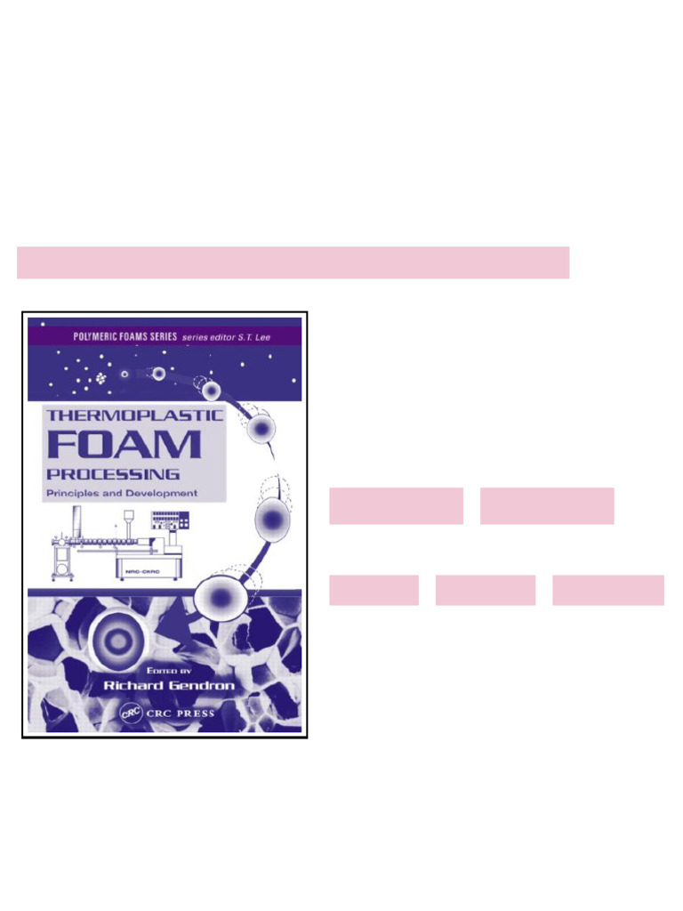 Thermoplastic foam processing principles and development 1st Edition ...