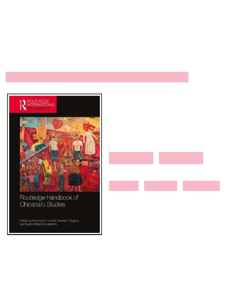 Routledge Handbook of Chicana O Studies Denise Segura Complete Edition ...