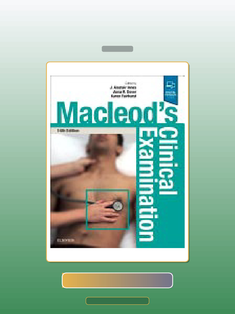Test Bank for Macleods Clinical Examination 14th Edition J Alastair ...