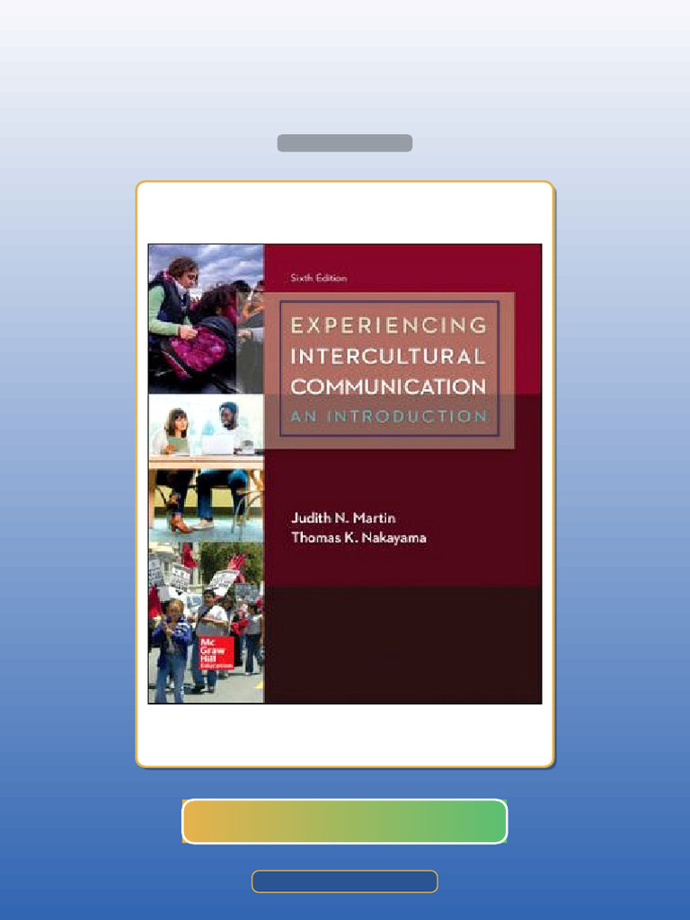 Test Bank for Experiencing Intercultural Communication an Introduction ...