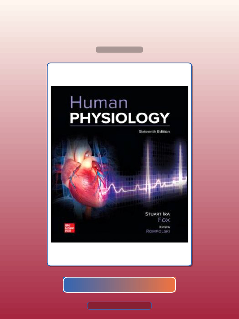 Test Bank for Human Physiology 16th Edition Stuart Fox Krista Rompolski ...