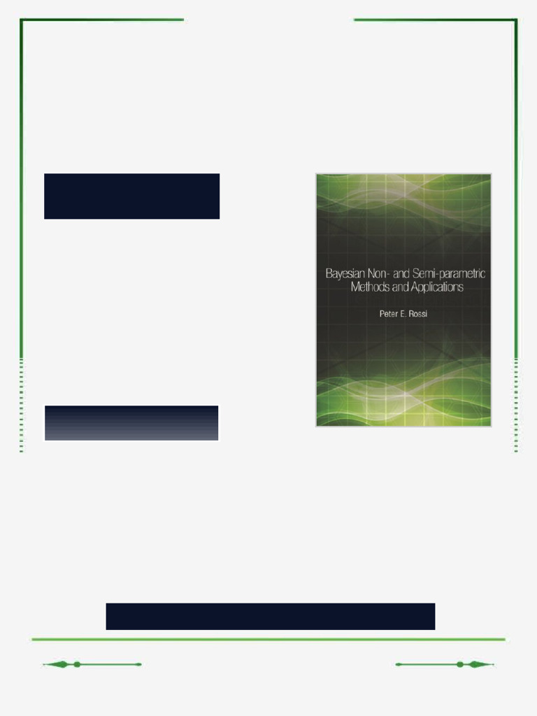 Bayesian Non and Semi parametric Methods and Applications Peter Rossi ...