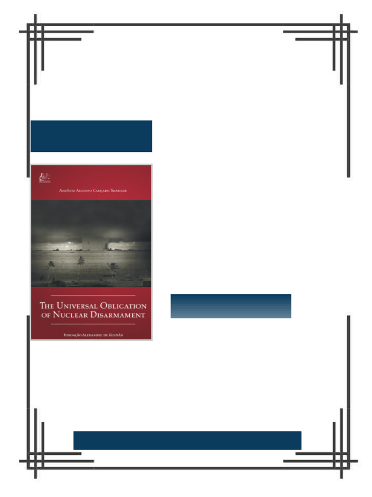 The Universal Obligation of Nuclear Disarmament Antônio Augusto Cançado ...