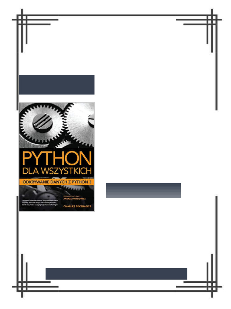 Python dla wszystkich Odkrywanie danych z Python 3 2nd Edition Dr ...