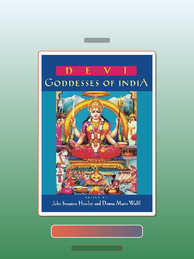 Test Bank for Devi Goddesss of India 1st Edition John Stratton Hawley ...