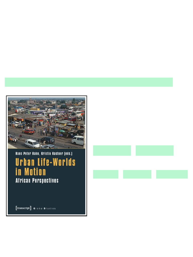 (Ebook) Urban Life-Worlds in Motion: African Perspectives by Hans Peter ...
