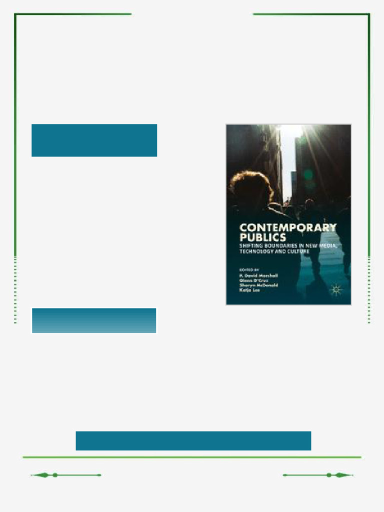 Contemporary Publics: Shifting Boundaries in New Media, Technology and ...