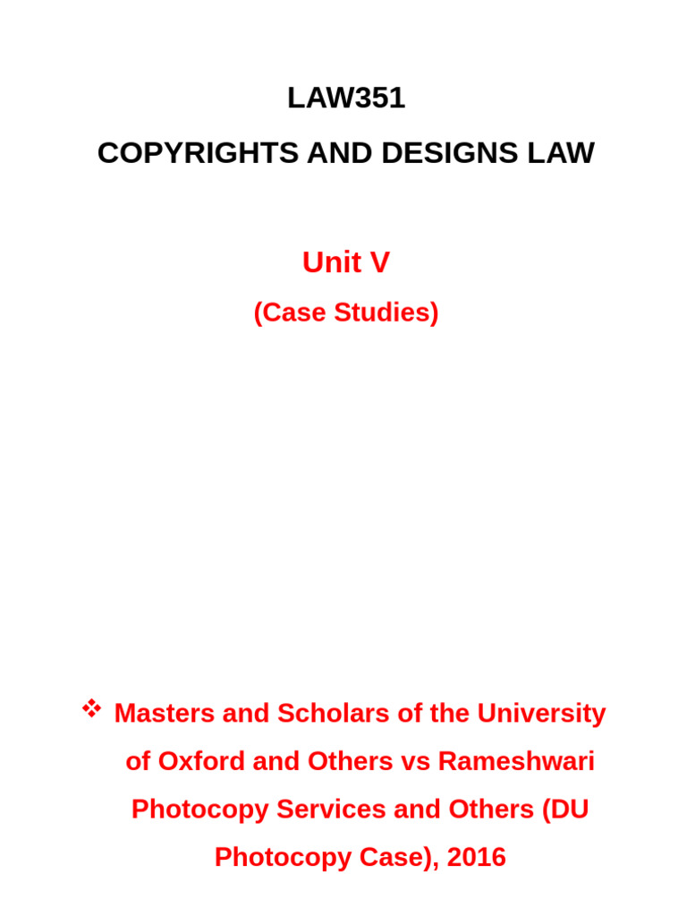 UNIT - 5 CASE - STUDY Masters and Scholars of the University | PDF | Copyright | Fair Dealing