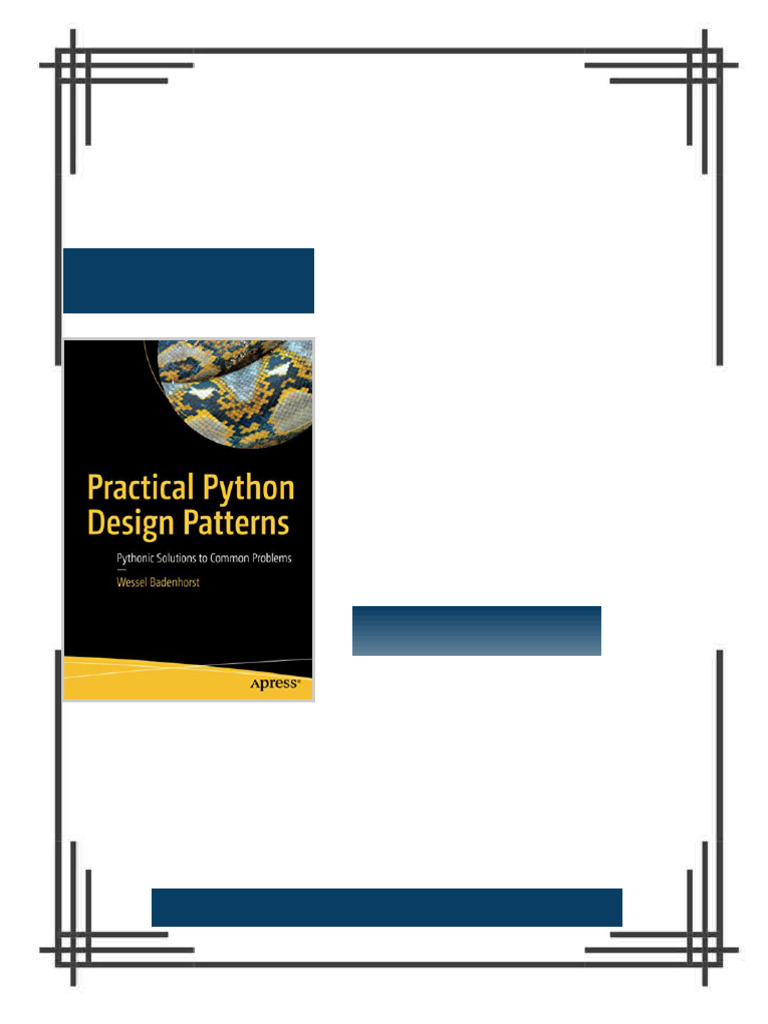 Practical Python Design Patterns: Pythonic Solutions to Common Problems Badenhorst eBook ...