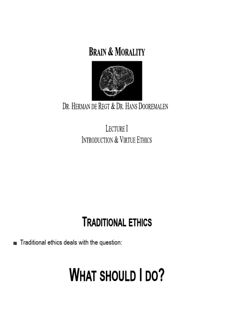 Lecture 1 Brain and Morality | PDF