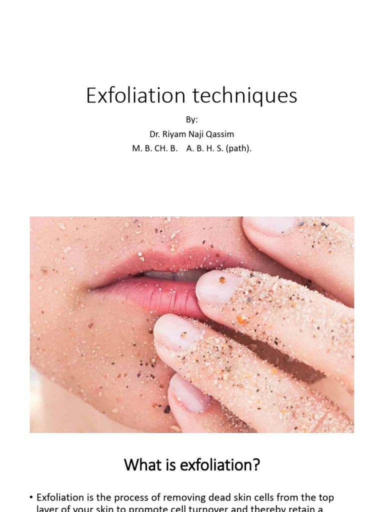 Exfoliation Techniques | PDF | Skin | Dermatology