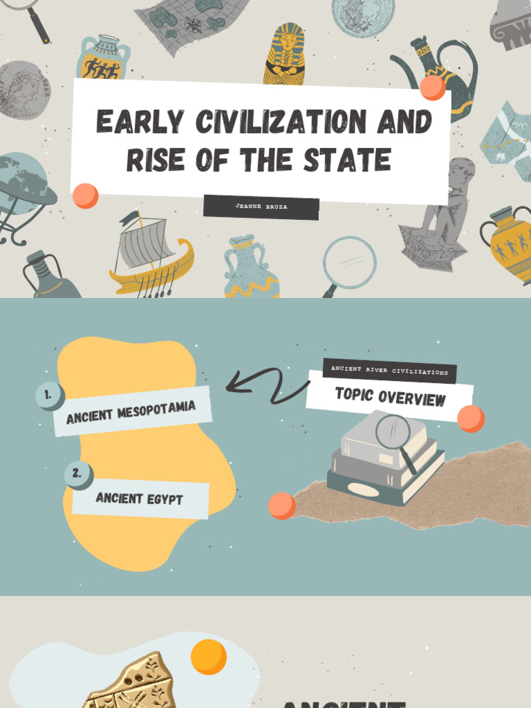 Lesson 5 Early Civilizations and The Rise of States | PDF